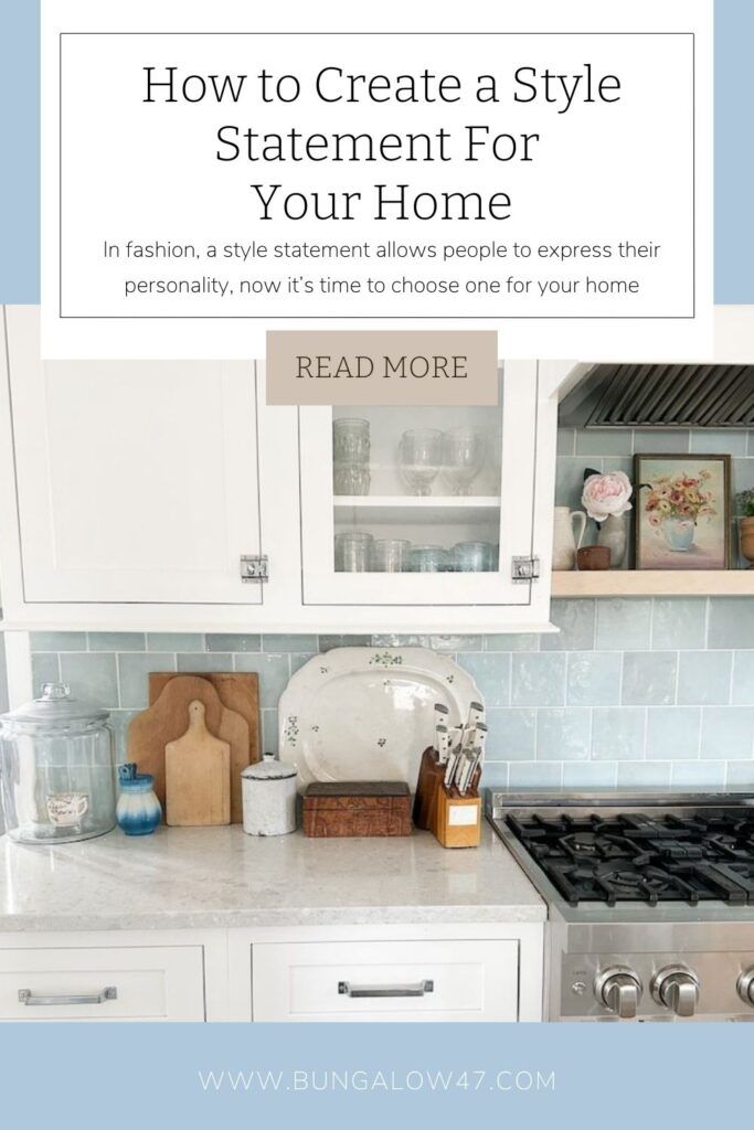 How to Create a Style Statement for Your Home